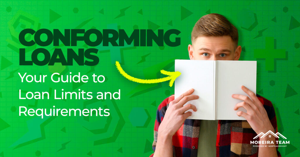 Conforming Loans: Complete Guide to Loan Limits and Requirements ...