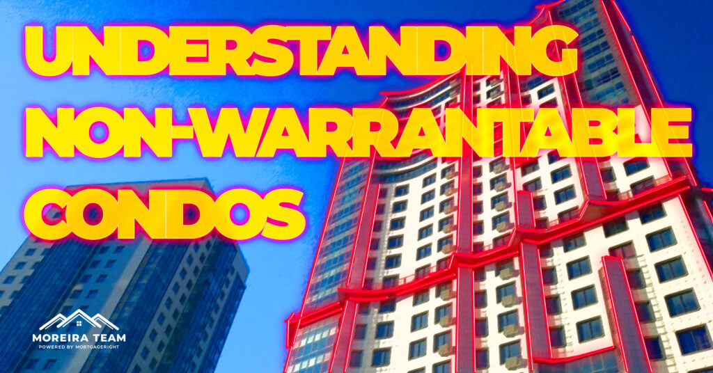 Understanding Non-Warrantable Condos and Their Impact on Mortgage Rates ...