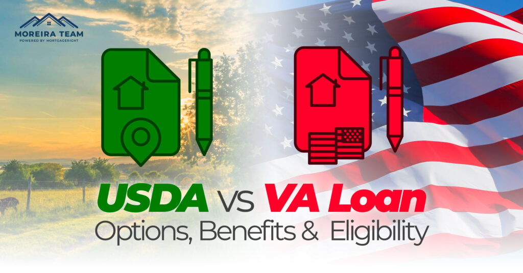 USDA vs VA Loan - Options, Benefits, and Eligibility | Moreira Team ...